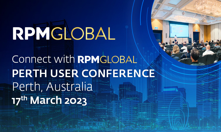 Perth User Conference 2023 | RPMGlobal