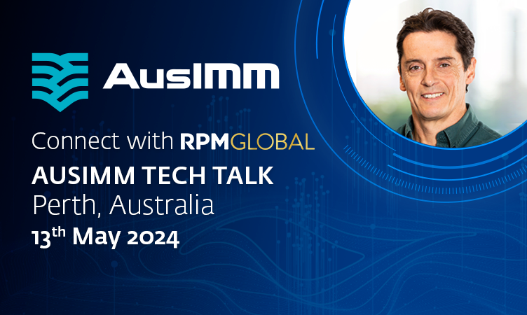 AusIMM Tech Talk Perth 2024 | RPMGlobal