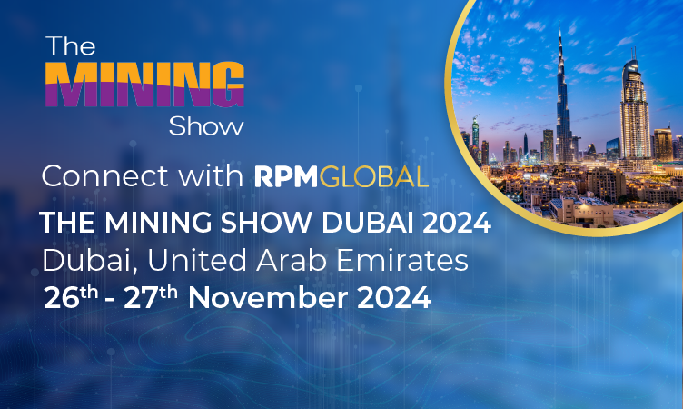The Mining Show Dubai 2024 | RPMGlobal